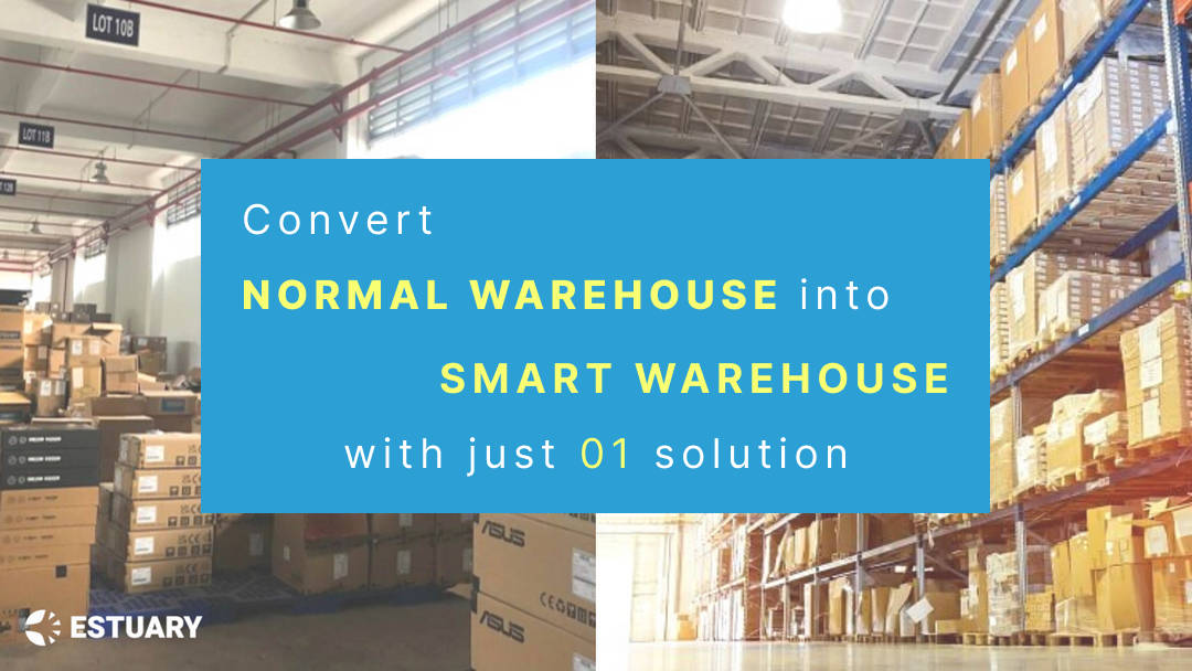 Transform into a smart warehouse with warehouse management systems ...
